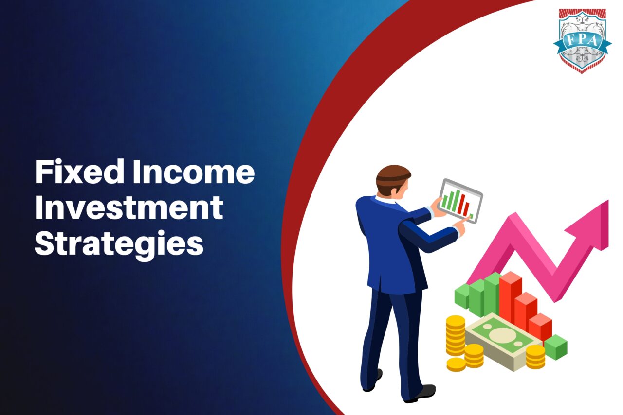 Fixed Income Investment Strategies for Beginners