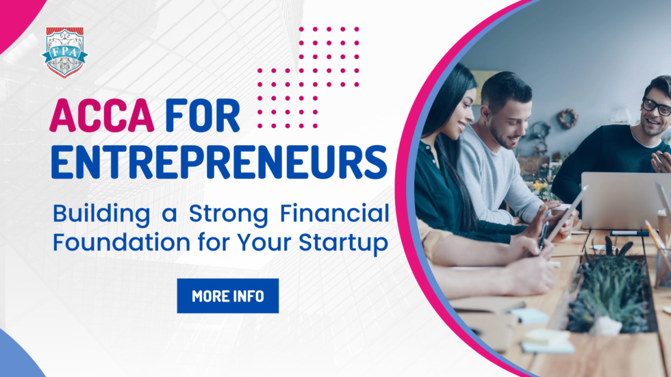ACCA for Entrepreneurs: Building a Strong Financial Foundation for Your ...