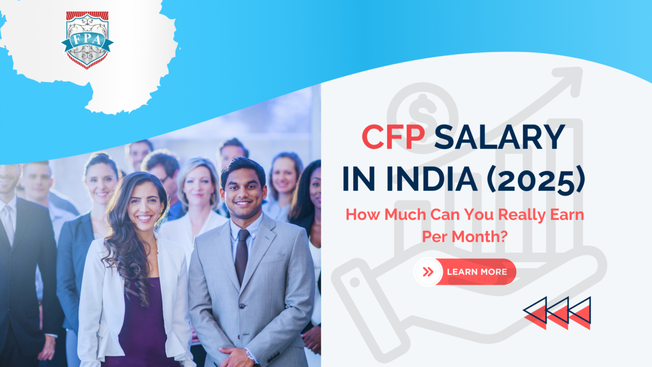 CFP Salary in India (2025): How Much Can You Really Earn Per Month ...