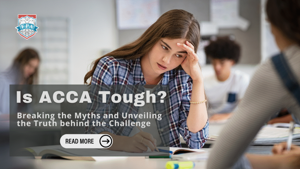 Is ACCA Tough? Breaking the Myths and Unveiling the Truth behind the ...