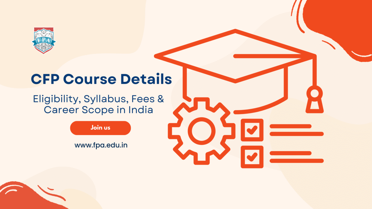 CFP Course Details Explained: Eligibility, Syllabus, Fees & Career ...